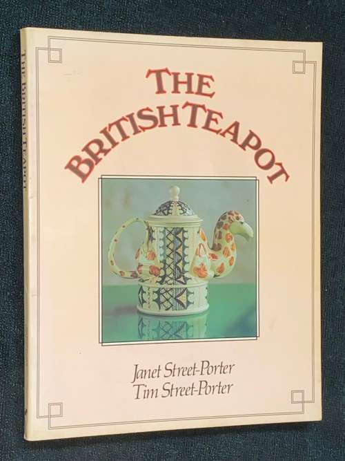 Art & Photography - THE BRITISH TEAPOT BY JANET & TIM STREET-PORTER was ...