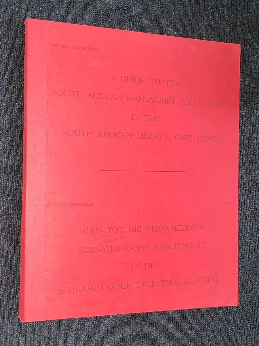 Africana - A GUIDE TO THE SOUTH AFRICAN MANUSCRIPT COLLECTIONS IN THE ...