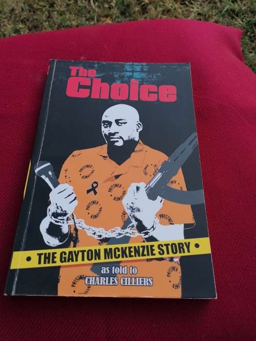 Biographies & Memoirs - The Choice - The Gayton McKenzie Story ...