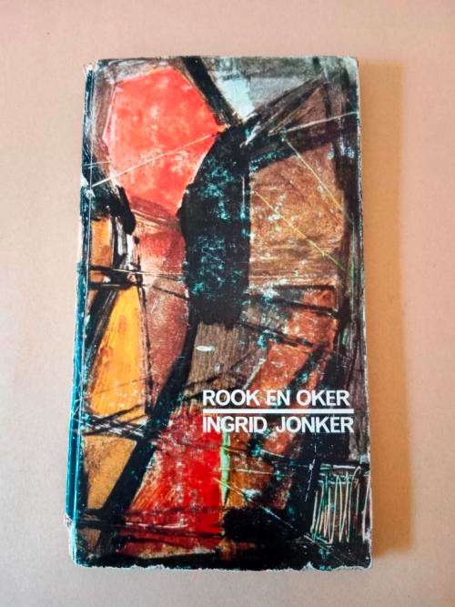 Afrikaans Fiction - Rook en Oker, Ingrid Jonker for sale in ...
