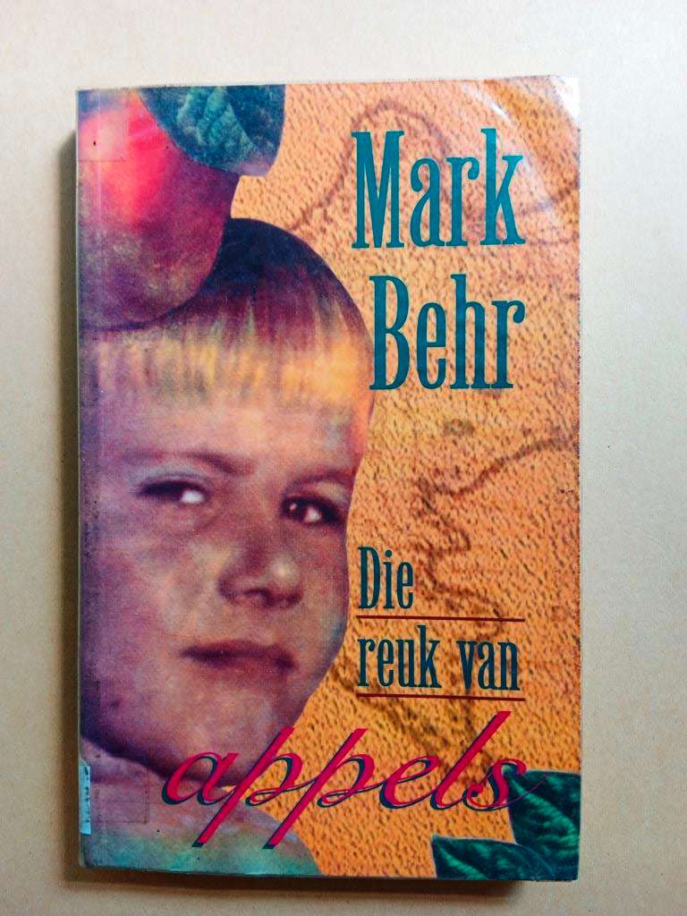 Afrikaans Fiction - Die reuk van appels, Mark Behr for sale in ...