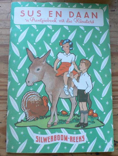 Afrikaans Fiction - Sus en Daan, prentjieboek vir kleuters (Afrikaanse ...