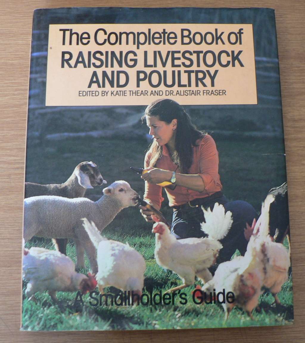 Pets & Animal Care - The complete book of raising livestock and poultry ...
