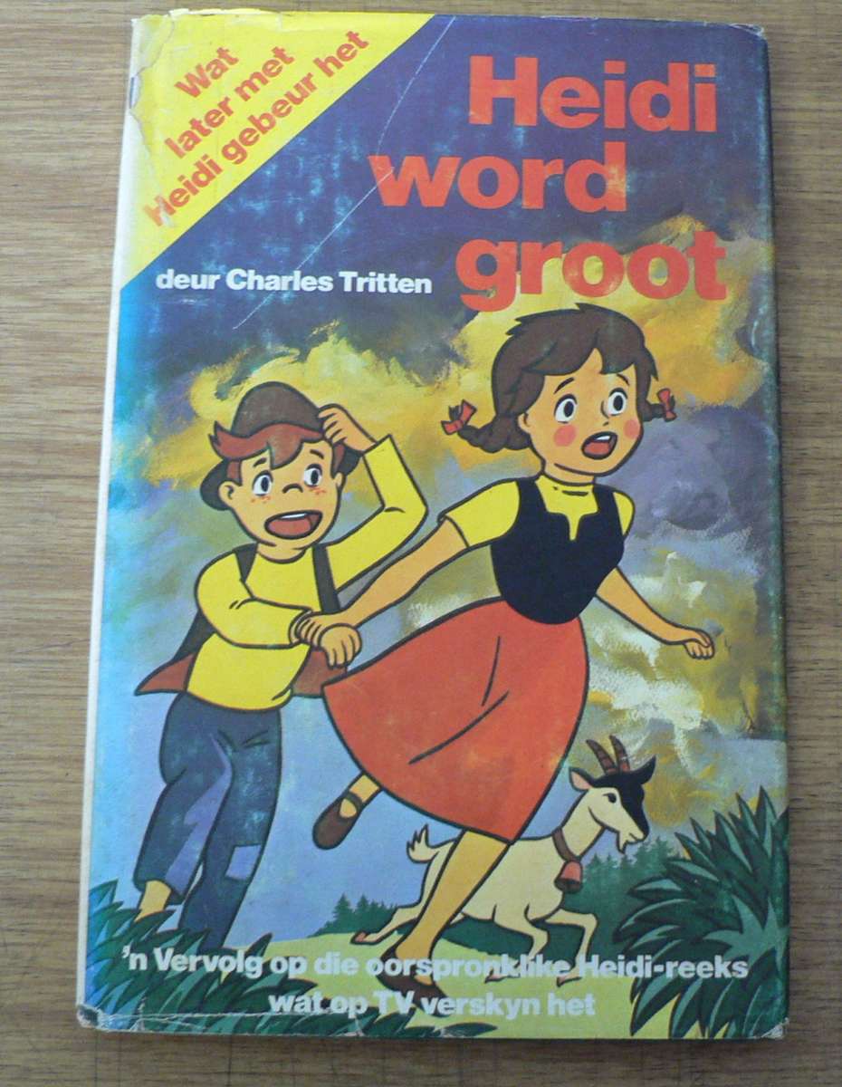 Afrikaans - Heidi word groot deur Charles Tritten for sale in Witbank ...