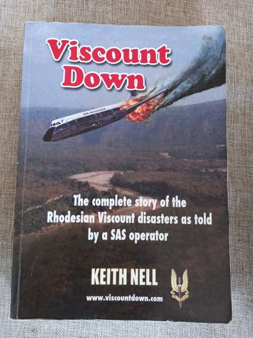 Books - Viscount Down - the complete story of the Rhodesian Viscount ...