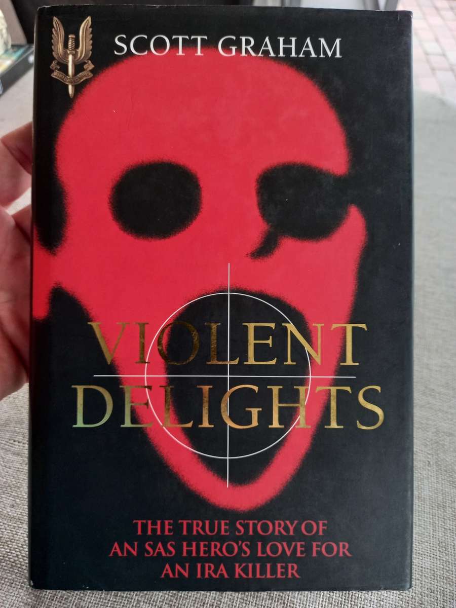 Books - Violent Delights - the true story of an SAS heroes love for an ...
