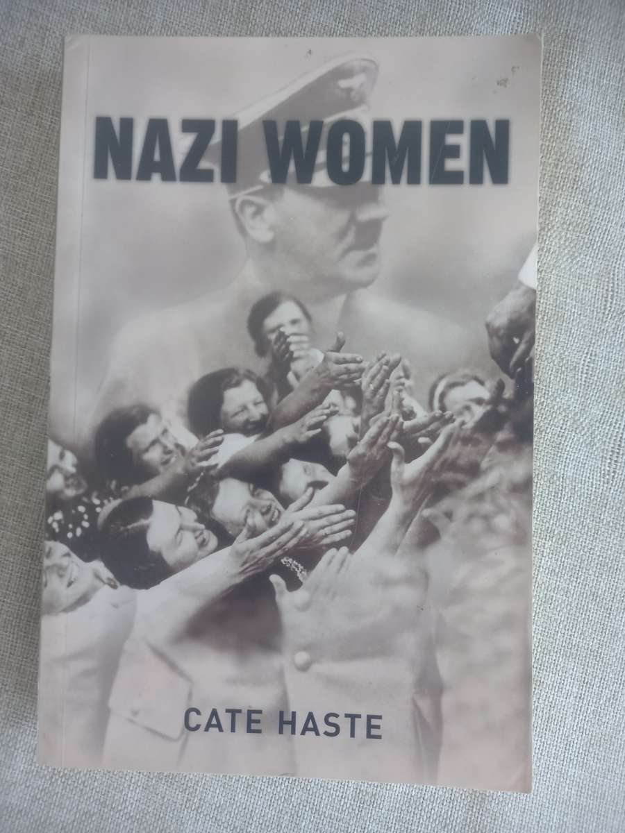 History & Politics - Nazi Women, Hitler`s Seduction of a Nation - Cate ...