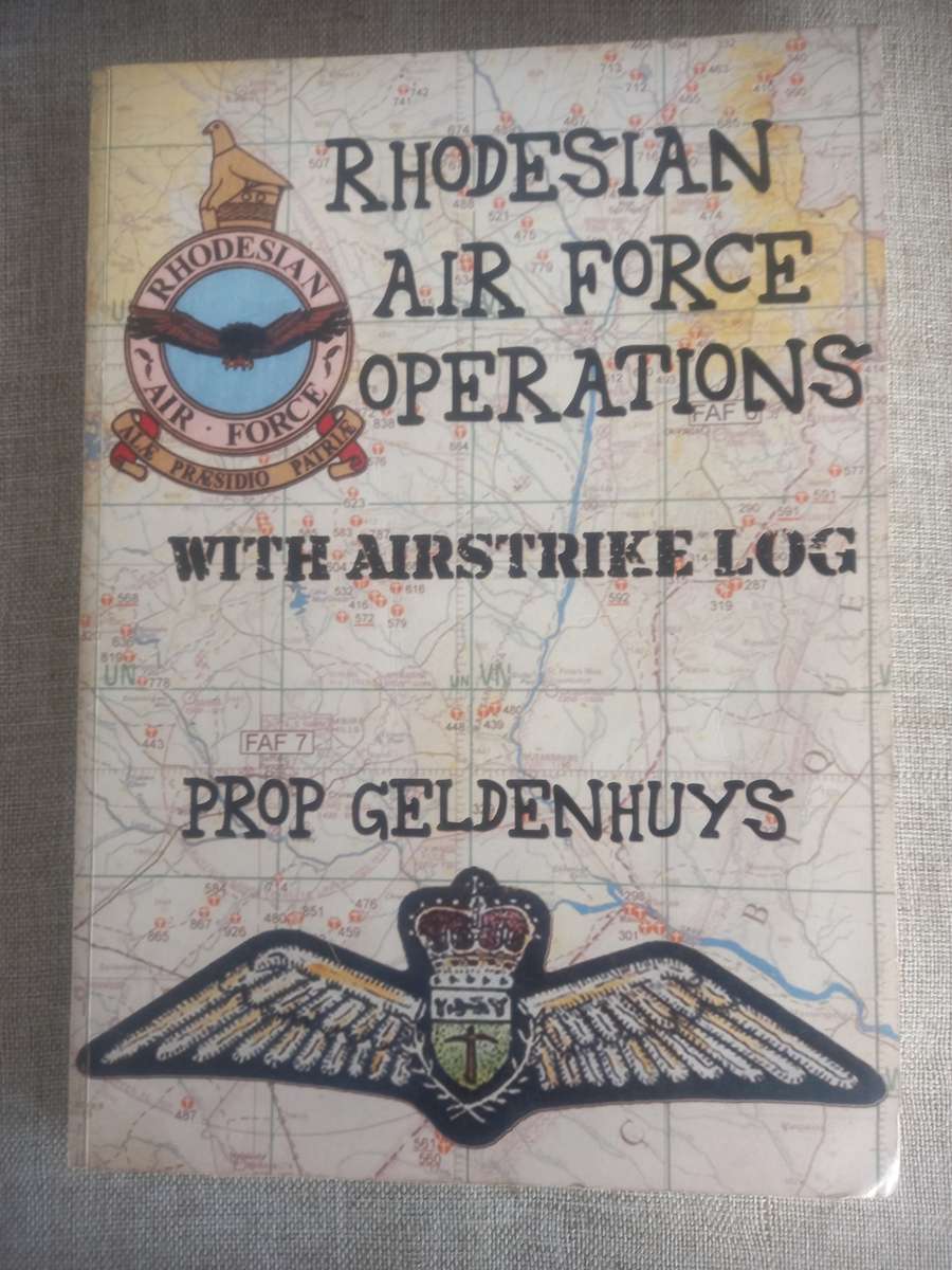 Books - Rhodesian Air Force Operations with Airstrike Log by Prop ...