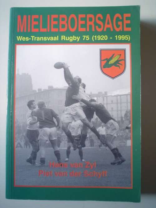 Books & DVDs - Mielieboersage Wes-Transvaal Rugby 1920-1995 - Van Zyl ...