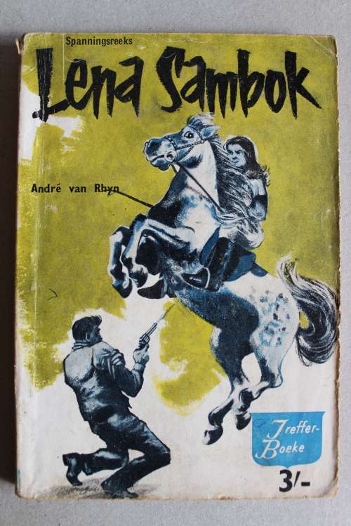 Afrikaans Fiction - Lena Sambok - Spanningsreeks - Andre van Rhyn for ...
