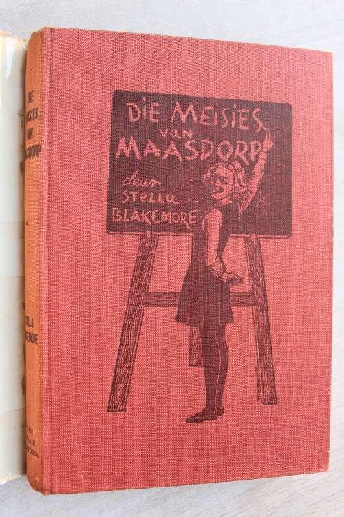 Afrikaans Fiction - Die meisies van Maasdorp - Stella Blakemore for ...