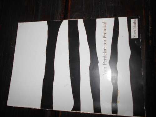 Biographies & Memoirs - MARA BOTHA - VAN PERDEKAR TOT PROTOKOL ...