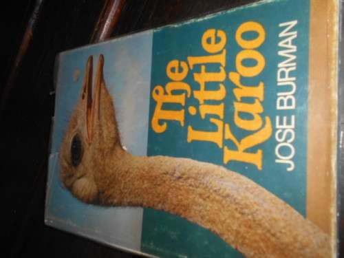South African Travel & Geography - THE LITTLE KAROO: Jose Burman, illus ...