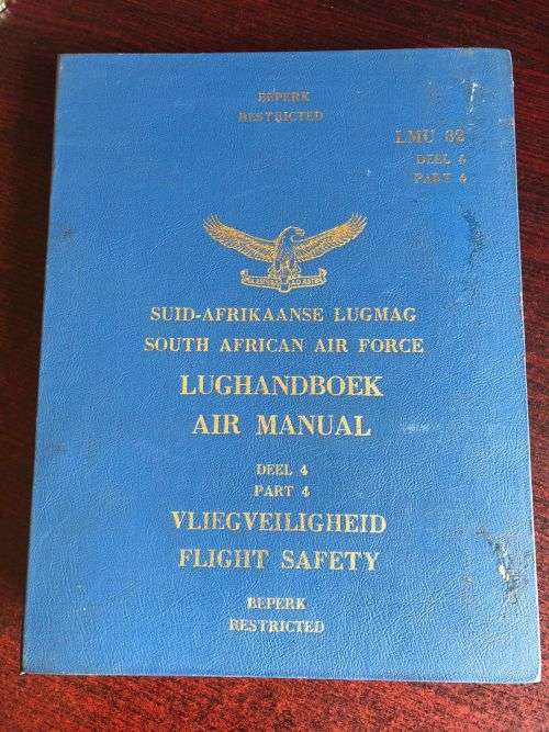 Books - SAAF AIR MANUAL-FLIGHT SAFETY was listed for R200.00 on 23 Jan ...