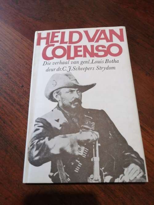 Africana - HELD VAN COLENSO - CJ Scheepers Strydom (Die verhaal van ...