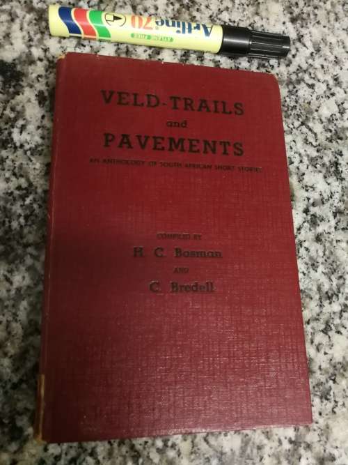South African - VELD-TRAILS AND PAVEMENTS An Anthology of South African ...