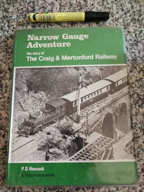 Trains - NARROW GAUGE ADVENTURE the Story of the CRAIG and MERTONFORD ...
