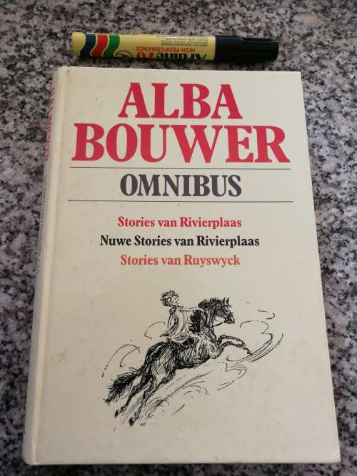 Afrikaans Fiction - ALBA BOUWER OMNIBUS Stories van Rivierplaas Nuwe ...