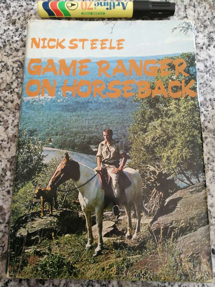 Natural Science - GAME RANGER ON HORSEBACK NICK STEELE ( Game Reserves ...