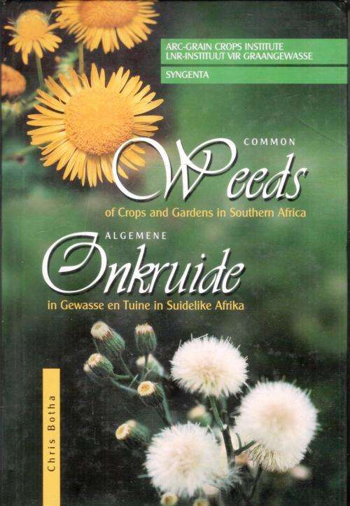 Natural Science - Common Weeds of Crops and Gardens - Algemene Onkruide ...