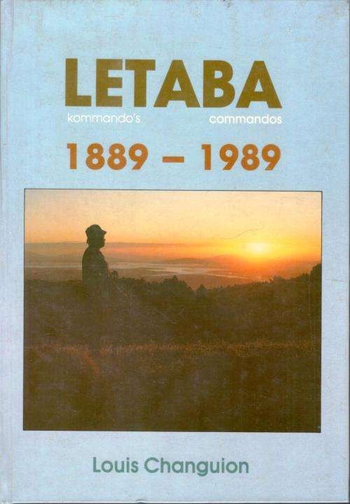 Books - Letaba Kommandos / Commandos -- Louis Changuion for sale in ...