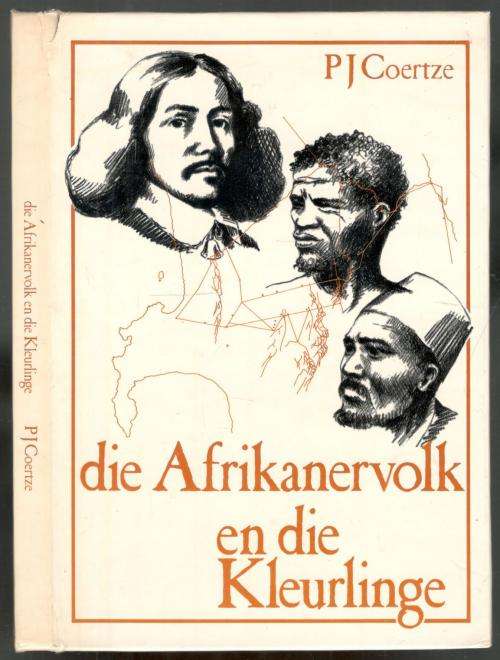 Africana - Die Afrikanervolk en die Kleurling -- P J Coertze for sale ...