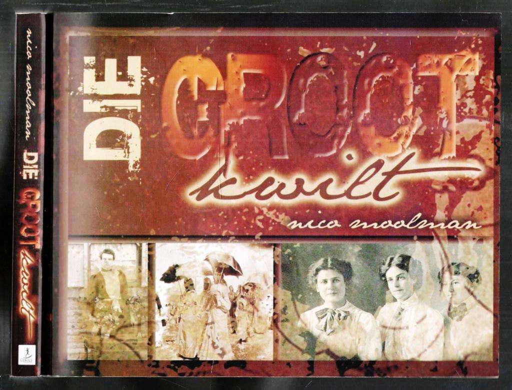 Africana - Die Groot Kwilt -- Nico Moolman for sale in Pretoria ...