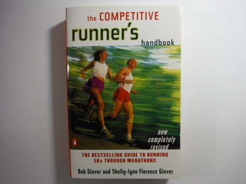 Other - The Competitive Runner`s Handbook - Bob Glover for sale in ...