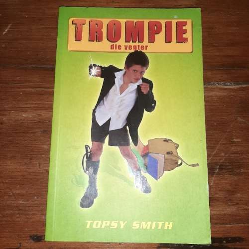 Afrikaans - Trompie die vegter - Boek 13 - Topsy Smith was sold for R35 ...