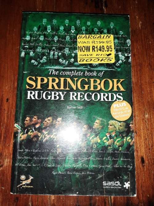 Rugby - The complete book of Springbok Rugby Records - Kobus Smit was ...