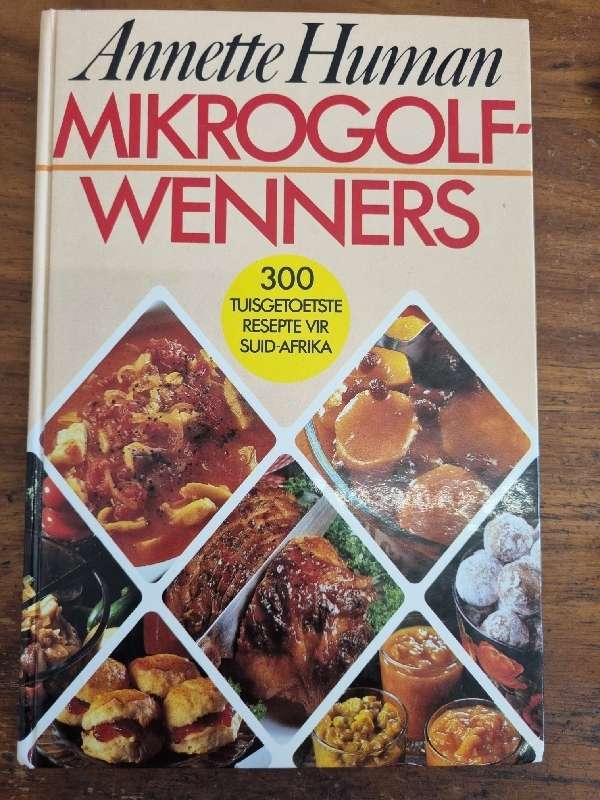 Cooking, Food & Wine - Annette Human - Mikrogolfwenners for sale in ...