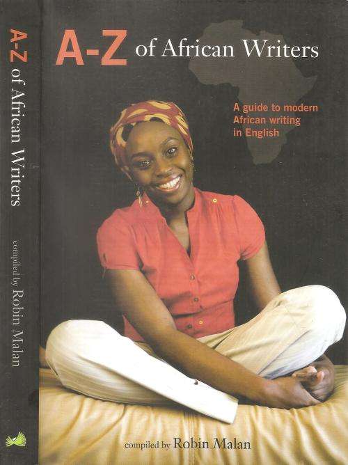 Africana - A-Z of African Writers - A Guide to Modern African Writing ...