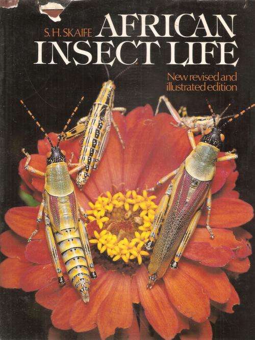 Natural Science - African Insect Life By: S. H. Skaife (New Revised ...