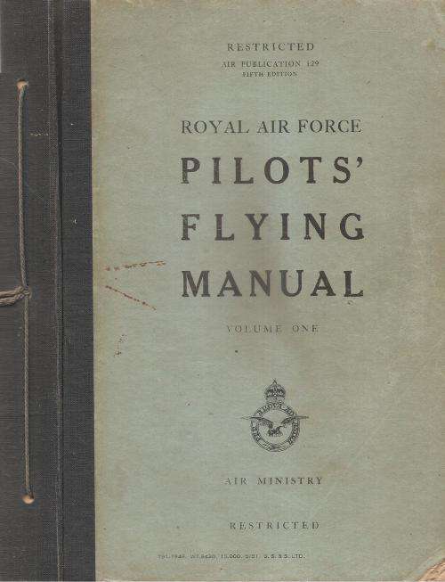 Aviation - Royal Air Force Pilots Flying Manual Vol I **Restricted Air ...