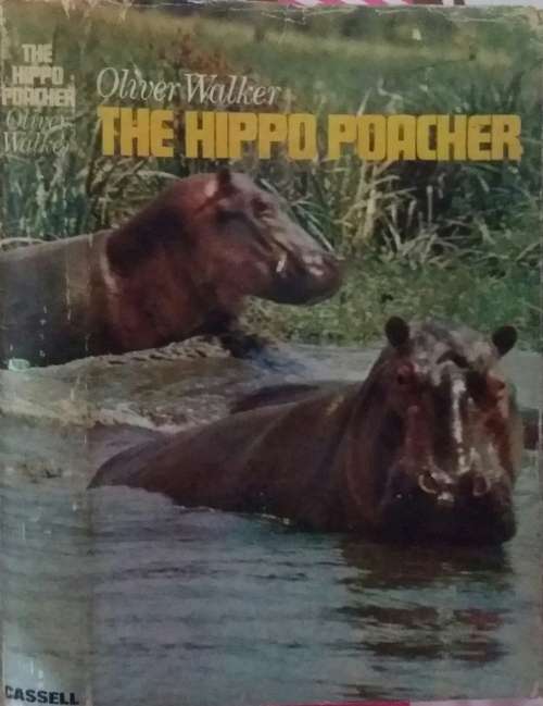 Africana - The Hippo Poacher by Oliver Walker in talks with Domenic ...