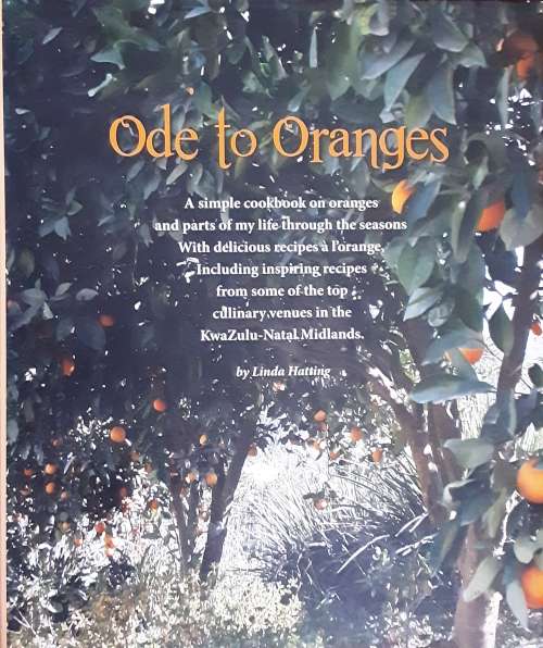Cooking, Food & Wine - Ode To Oranges by Linda Hattingh **Limited ...