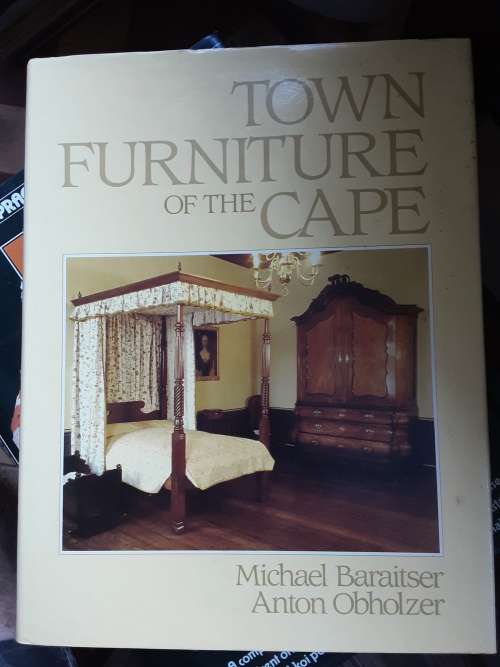 Africana - Town Furniture of the Cape by Michael Baraitser and Anton ...