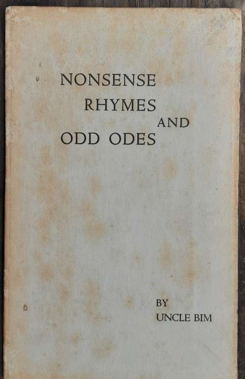 Poetry - Nonsense Rhymes and Odd Odes by Uncle Bim **SIGNED COPY** for ...
