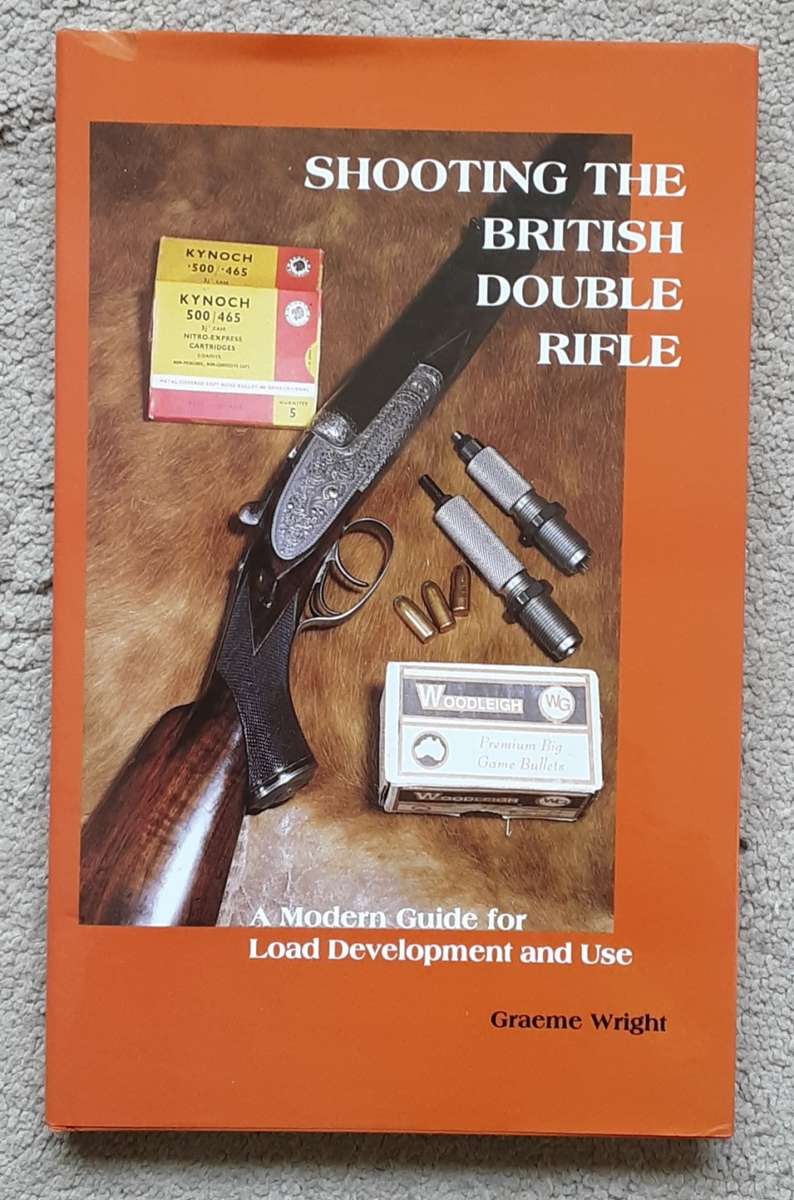 Other - Shooting the British Double Rifle, A Modern Guide for Load ...
