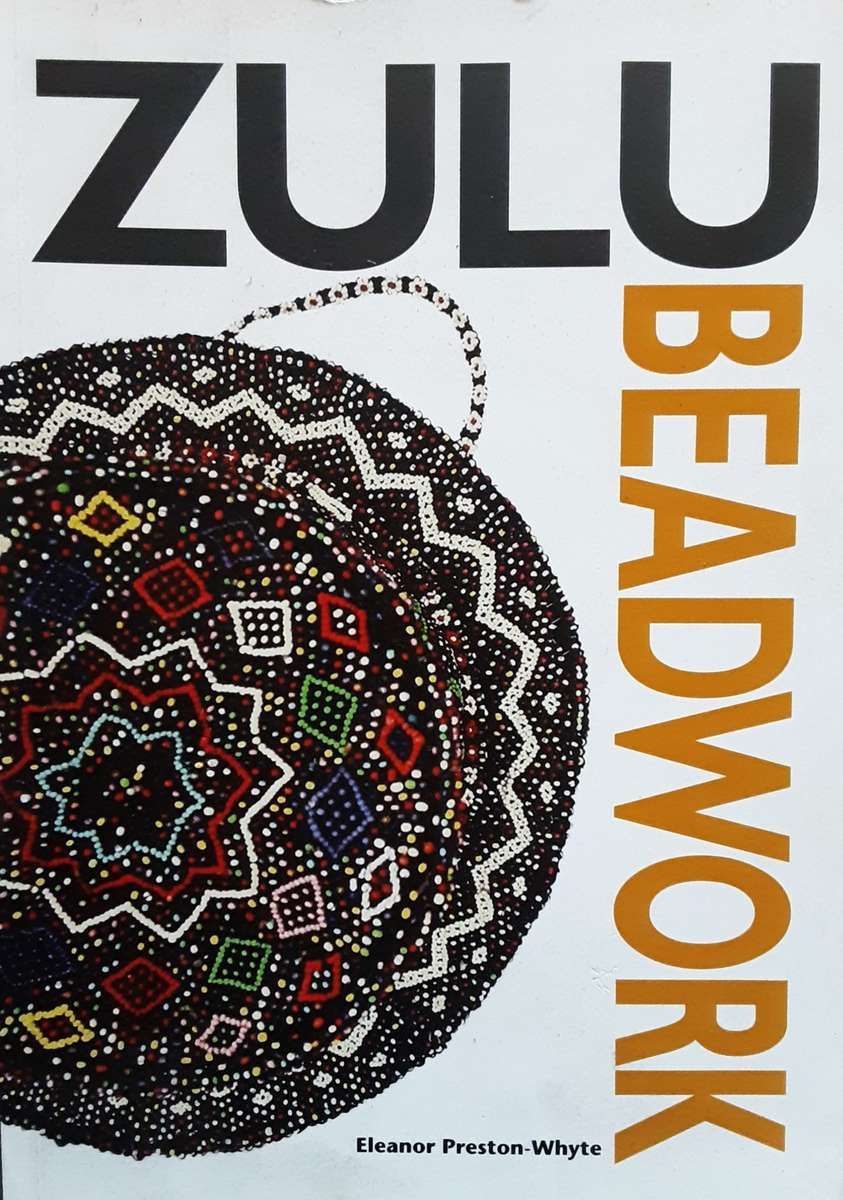 Africana - Zulu Beadwork by Eleanor Preston-Whyte was listed for R300 ...
