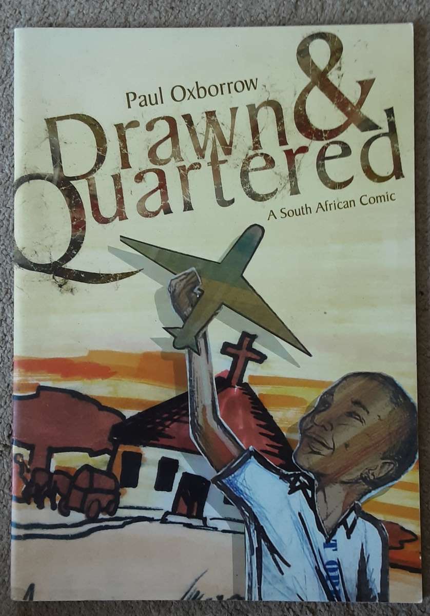 Comic Books - Drawn and Quartered A South Africam Comic by Paul ...