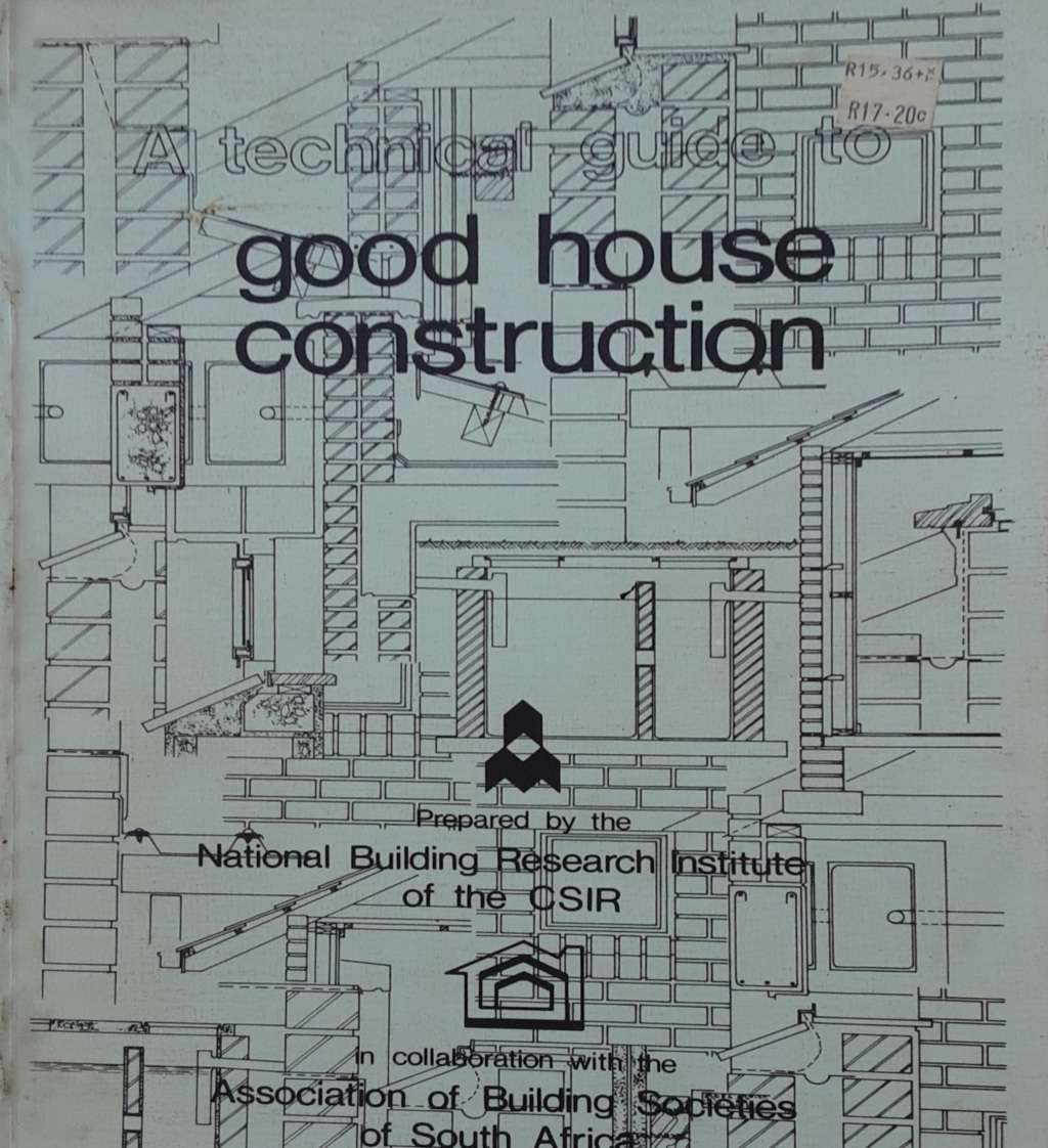 Architecture & Design - A Technical Guide to Good House Construction by ...