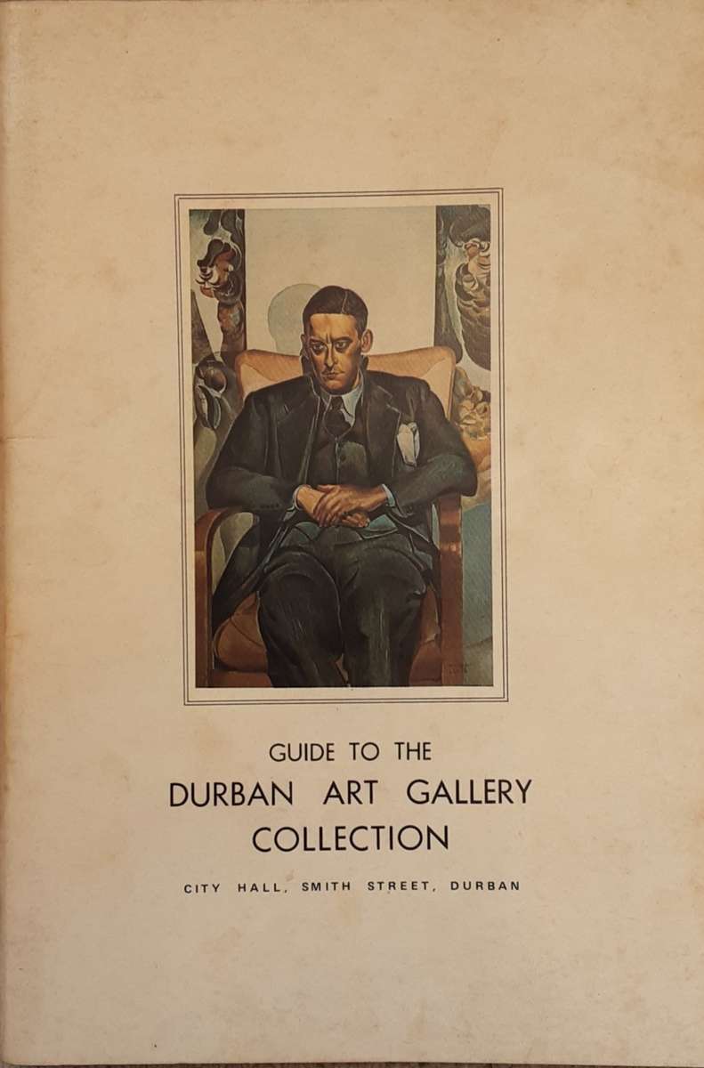 Art & Photography - Guide to the Durban Art Gallery Collection for sale ...