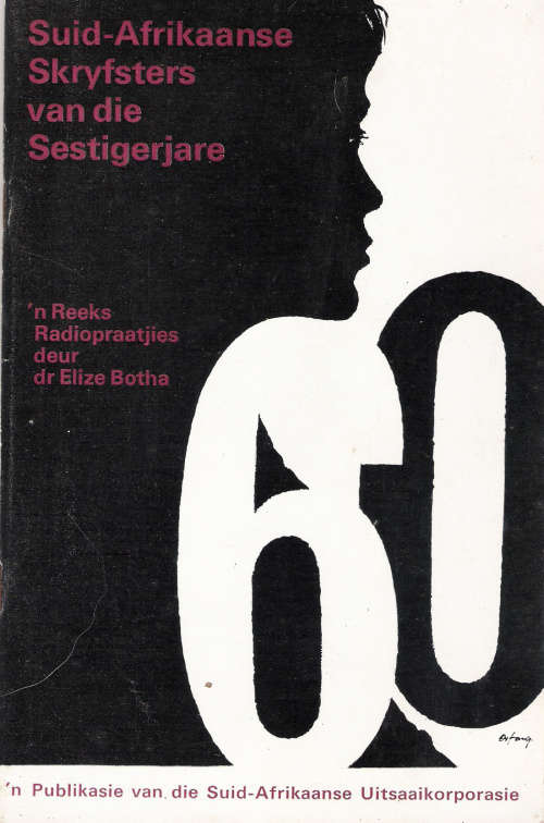 Afrikaans Non-Fiction - Suid-Afrikaanse skryfsters van die Sestigerjare ...