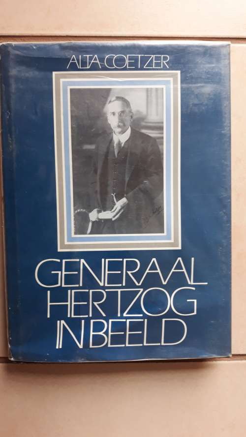 History & Politics - General Hertzog In Beeld by Alta Coetzer for sale ...