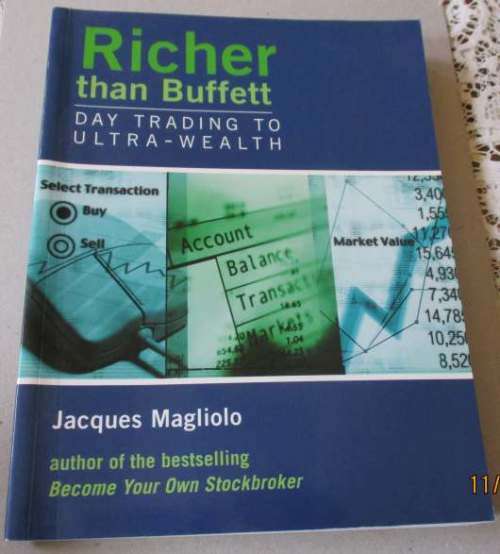 Business, Finance & Law - RICHER THAN BUFFETT - DAY TRADING TO ULTRA-WEALTH - JACQUES MAGLIOLO ...