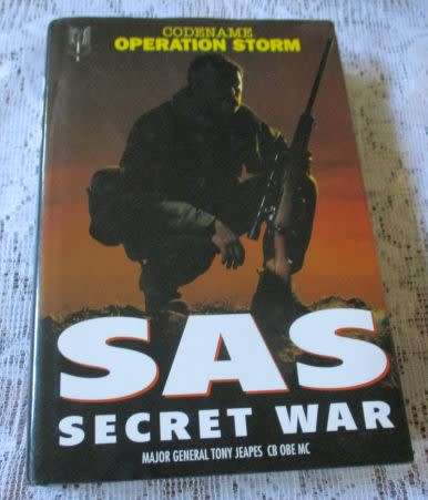 Books - SAS SECRET WAR - CODENAME OPERATION STORM - MAJOR GENERAL TONY ...
