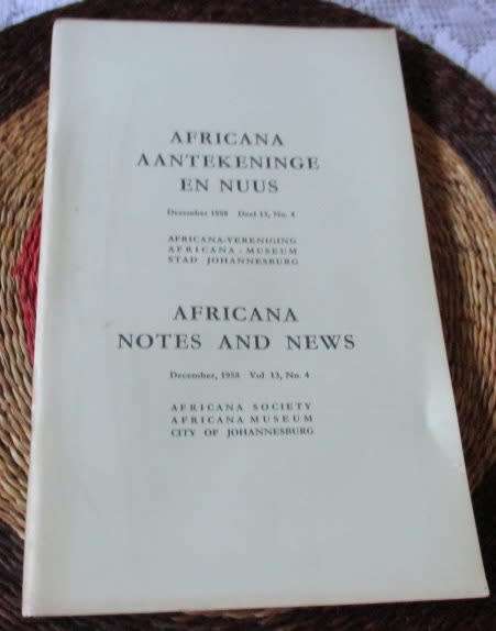 Africana - AFRICANA NOTES AND NEWS DECEMBER 1958 was listed for R40.00 ...