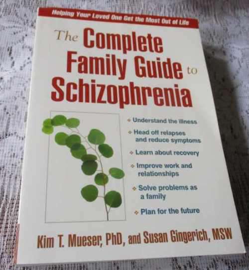 Health, Mind & Body - THE COMPLETE FAMILY GUIDE TO SCHIZOPHRENIA - KIM ...
