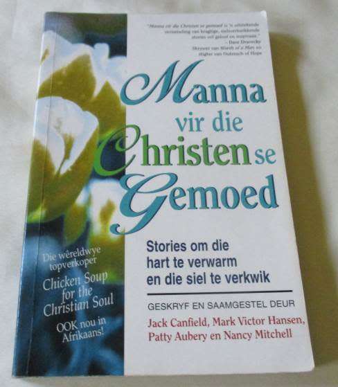 Afrikaans Non-Fiction - MANNA VIR DIE CHRISTEN SE GEMOED - STORIES OM ...